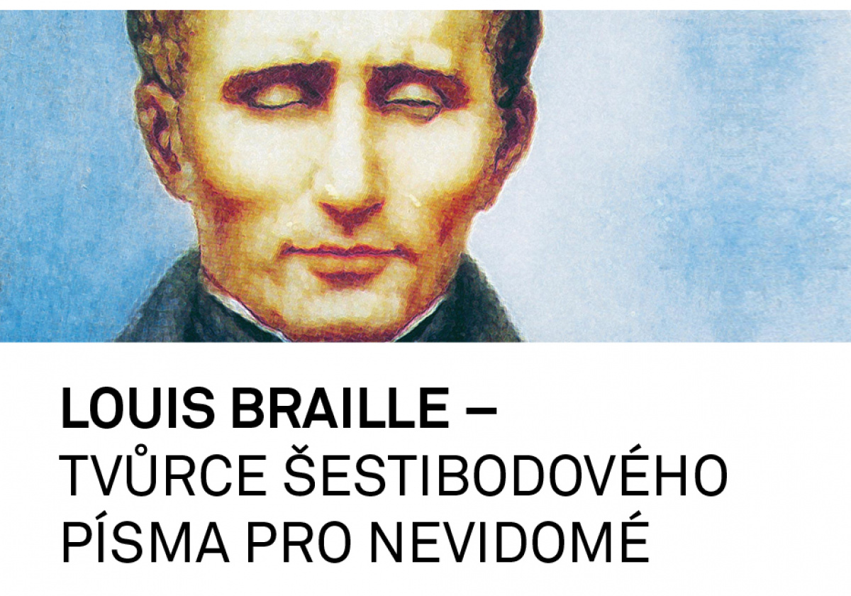 Nová výstava v Technickém muzeu: Louis Braille – tvůrce šestibodového ...